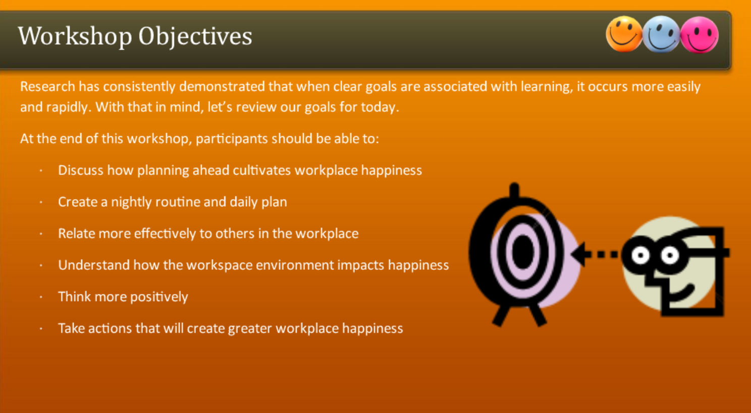 Workshop Objectives Increasing Your Happiness - FreshSkills